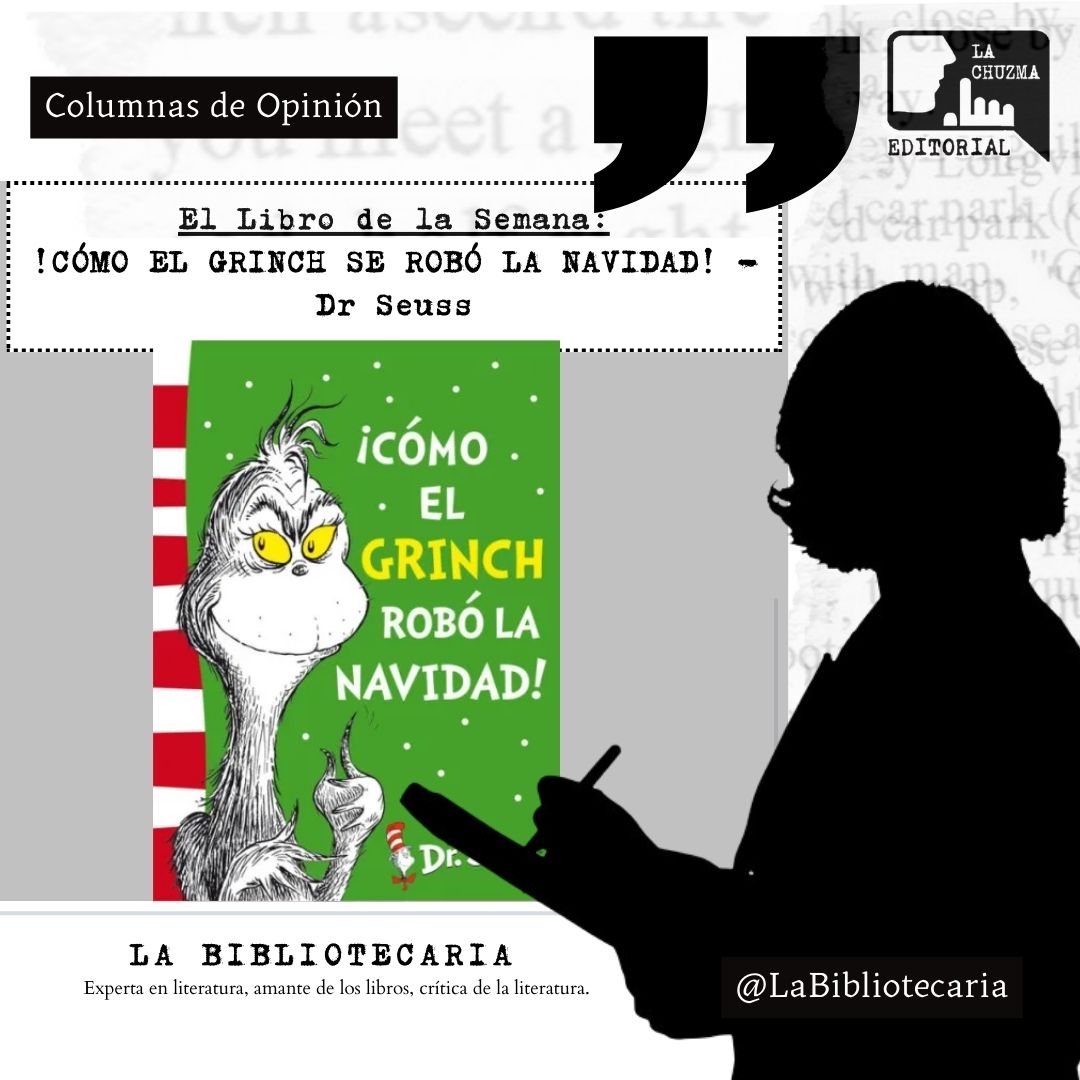 ¡Cómo El Grinch robó la Navidad! – Dr. Seuss (Ed. Beascoa) – LA CHUZMA ...