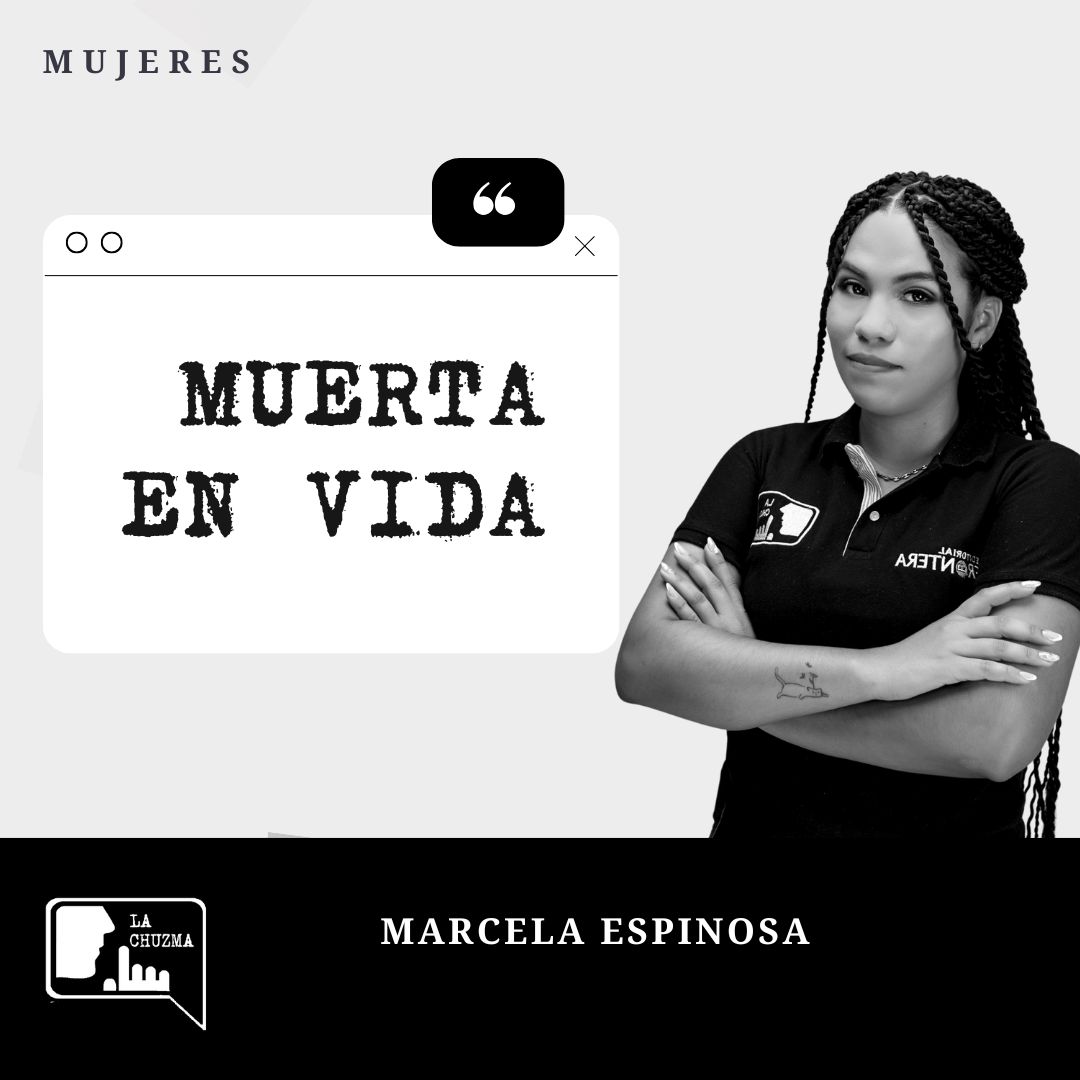MUERTA EN VIDA – LA CHUZMA EDITORIAL